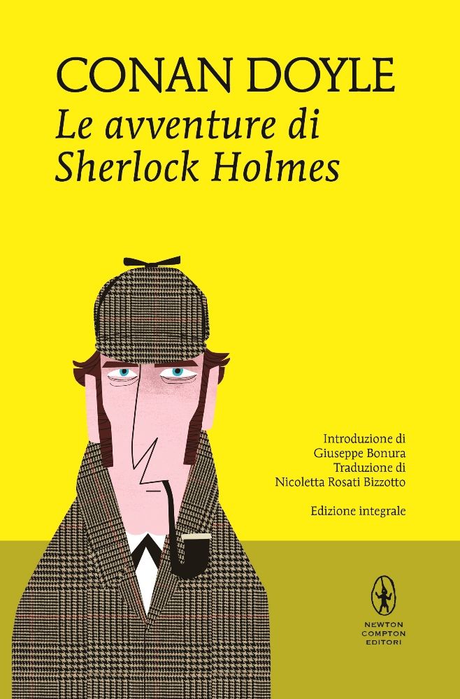 Le avventure di Sherlock Holmes - Newton Compton Editori Le avventure di Sherlock Holmes - Newton Compton Editori
