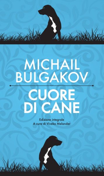Cuore di cane - Newton Compton Editori