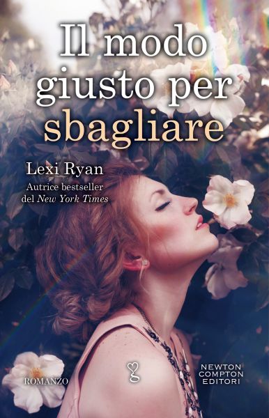 Il modo giusto per sbagliare - Newton Compton Editori
