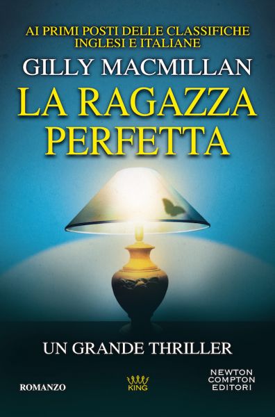 La ragazza perfetta - Newton Compton Editori La ragazza perfetta - Newton Compton Editori