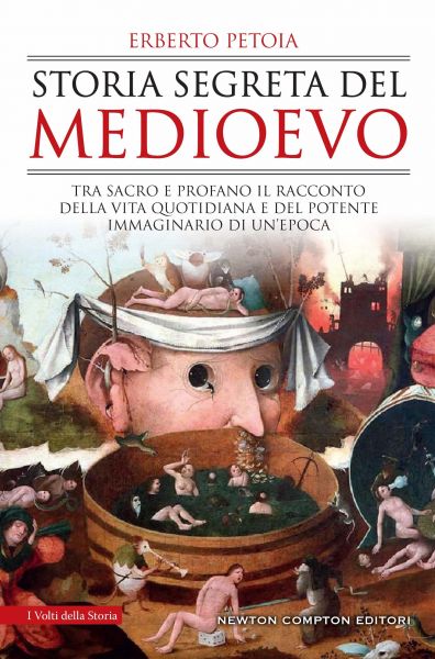 Storia segreta del Medioevo - Newton Compton Editori Storia segreta del Medioevo - Newton Compton Editori