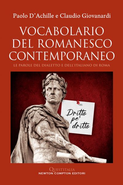 Vocabolario del romanesco contemporaneo - Newton Compton Editori