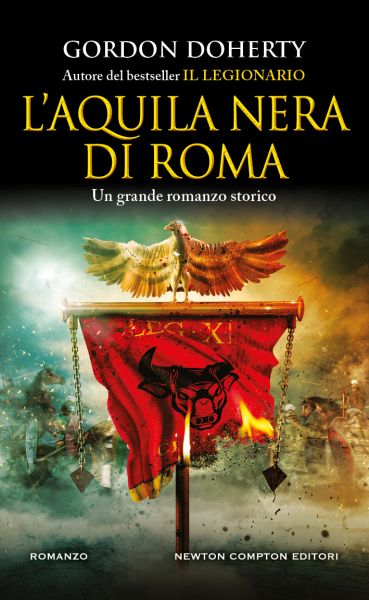 L'aquila nera di roma - Newton Compton Editori