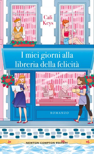 I miei giorni alla Libreria della Felicità - Newton Compton Editori