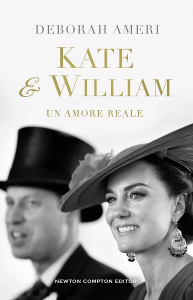 Kate & William - Newton Compton Editori