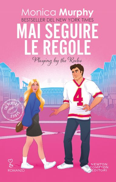 Mai seguire le regole - Newton Compton Editori
