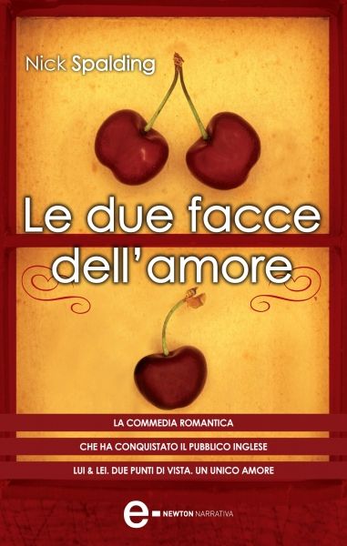 Le due facce dell'amore - Newton Compton Editori