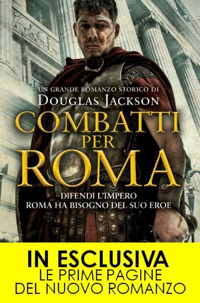 Combatti per Roma - Newton Compton Editori