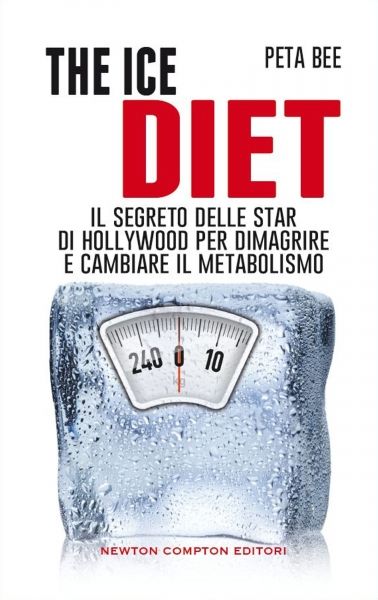 The Ice Diet Newton Compton Editori