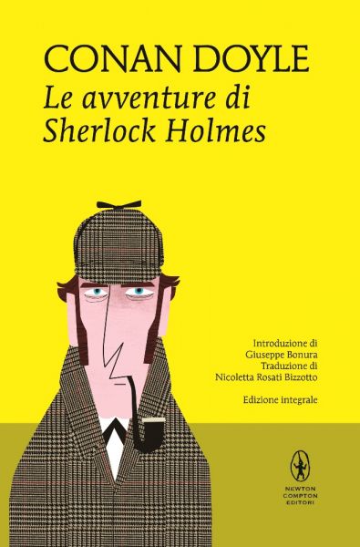 Le avventure di Sherlock Holmes - Newton Compton Editori Le avventure di Sherlock Holmes - Newton Compton Editori